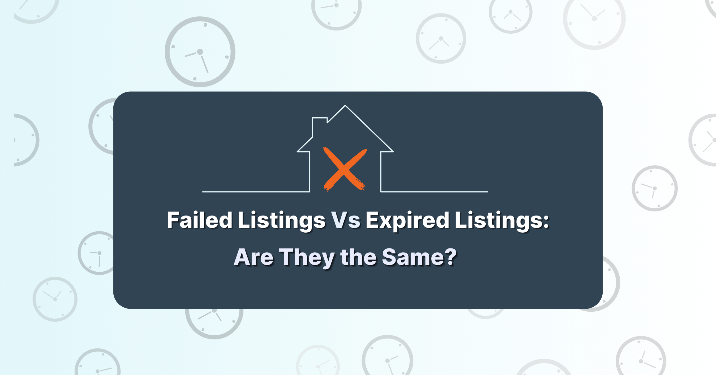 Failed Listings vs Expired Listings: Are They the Same?
